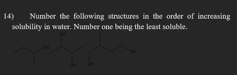 Solved 14) Number the following structures in the order of | Chegg.com