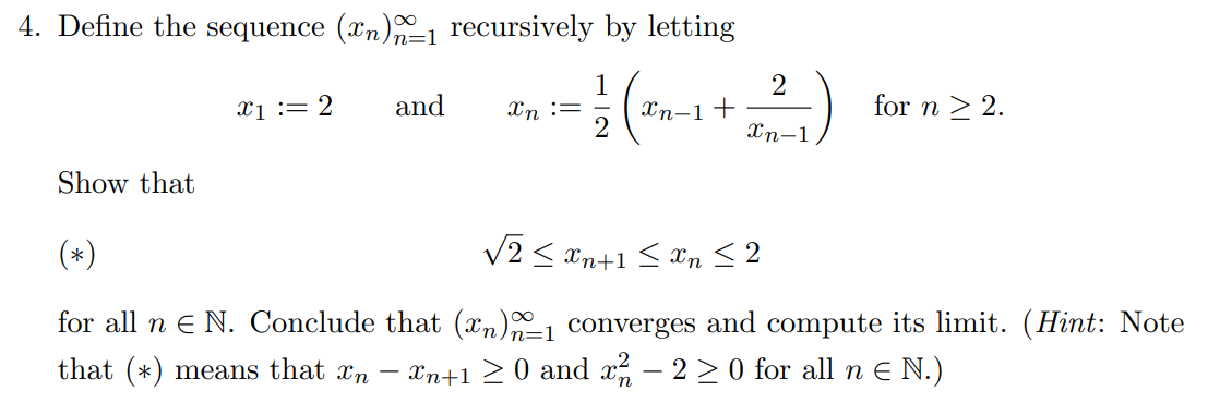 Solved 4. Define the sequence (2n),–1 recursively by letting | Chegg.com