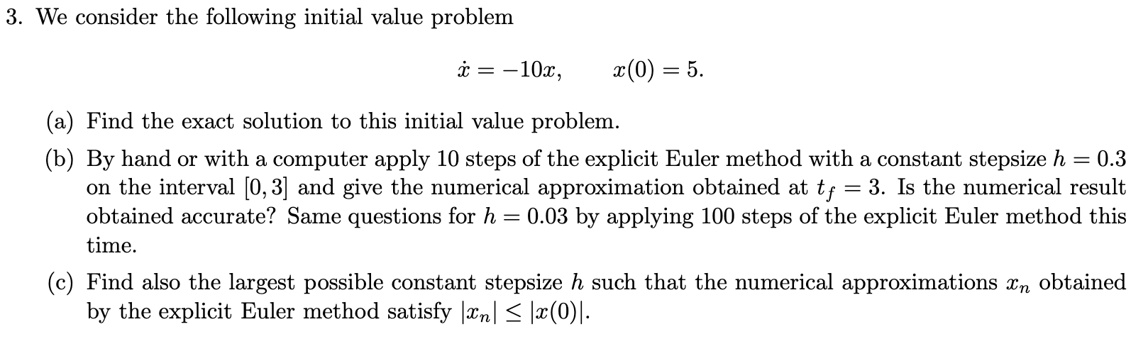 Solved 3 We Consider The Following Initial Value Problem 5930