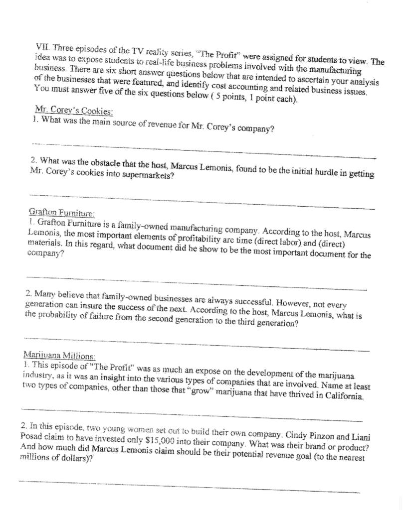 VII. Three episodes of the TV reality series, "The | Chegg.com