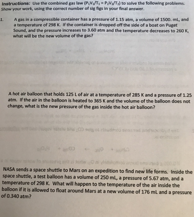 Solved Instructions: Use the combined gas law (PVi/-P2V2/T2) | Chegg.com