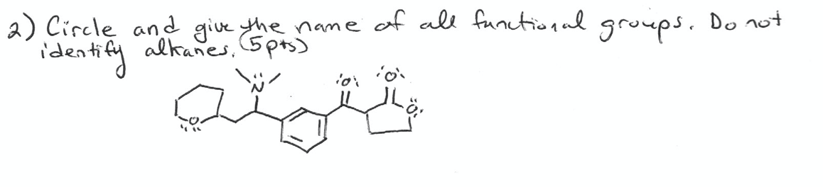 Solved 2) Circle and give the name of all functional groups. | Chegg.com