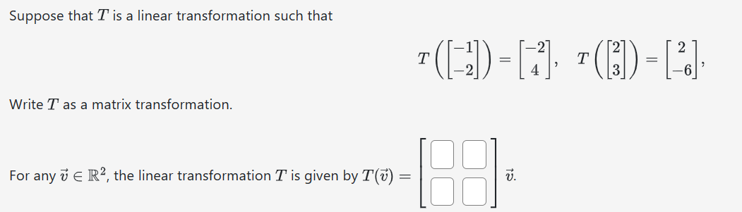 Solved Suppose that T ﻿is a linear transformation such | Chegg.com