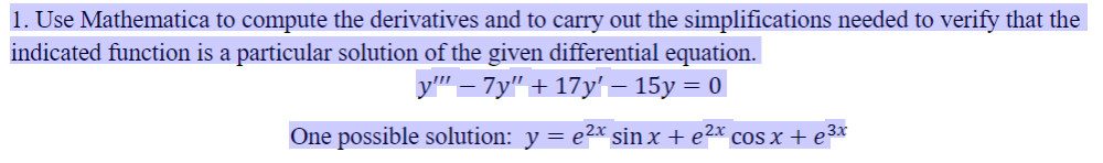 Solved Use Mathematica to compute the derivatives and to | Chegg.com