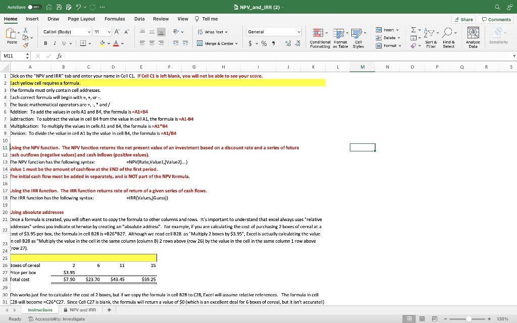 1 Click on the "NPV and IRR" tab and enter your name | Chegg.com