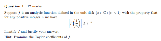 Solved Question 1. [12 marks] Suppose f is an analytic | Chegg.com