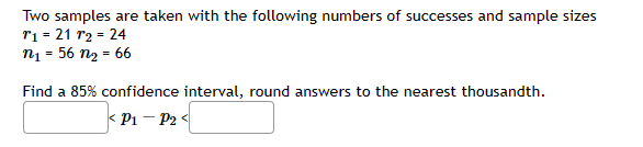 Solved Two samples are taken with the following numbers of | Chegg.com