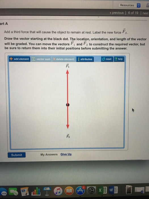 Solved Add a third force that will cause the object to | Chegg.com