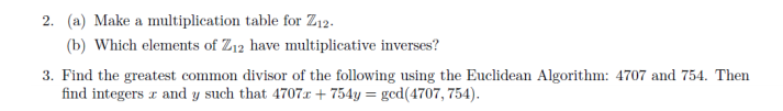 Solved 2. (a) Make a multiplication table for Z12 (b) Which | Chegg.com