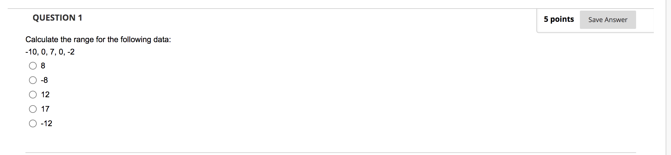 Solved Calculate the range for the following data: | Chegg.com