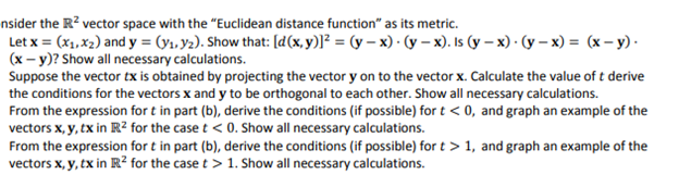 Solved asider the R2 vector space with the "Euclidean | Chegg.com