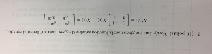 Solved Verify That The Given Matrix Function Satisfies The