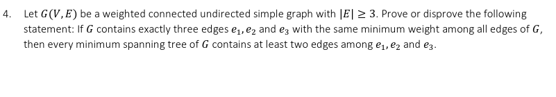 Solved Let G(V,E) be a weighted connected undirected simple | Chegg.com