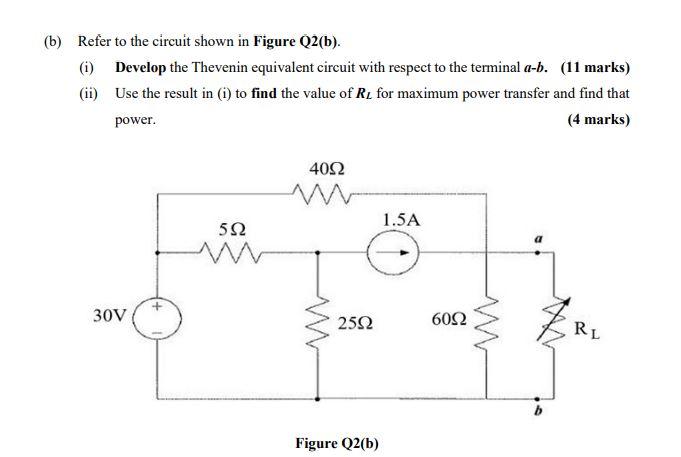 [Solved]: (b) Refer to the circuit shown in Figure Q2(b).