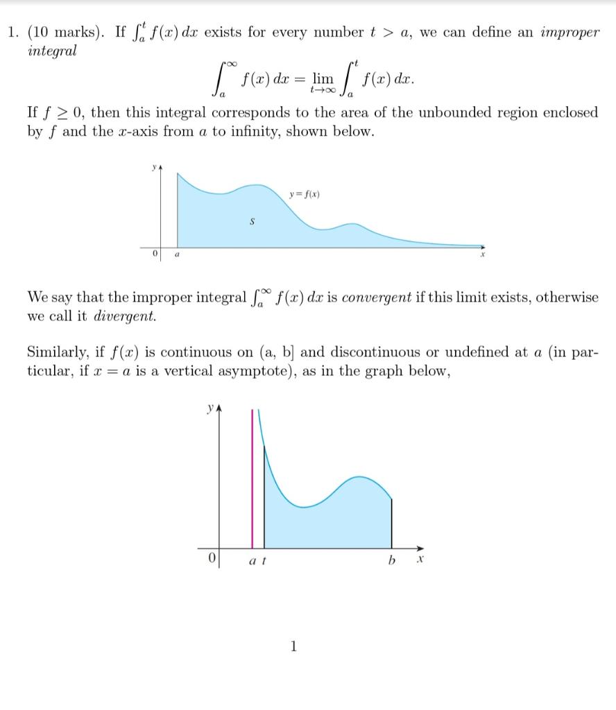 1. (10 marks). If ∫atf(x)dx exists for every number | Chegg.com