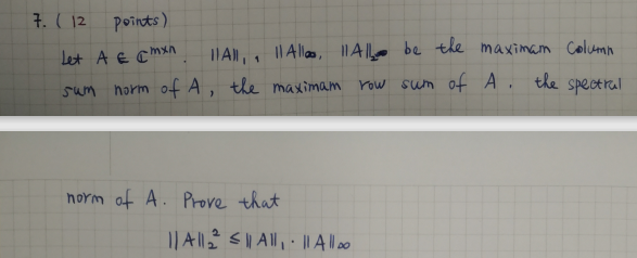 Solved (12 points) let AEC mxn. ||A||1,||A||00, ||A||2 be | Chegg.com