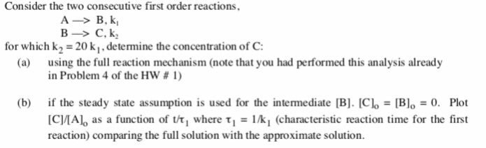 Solved Consider the two consecutive first order reactions | Chegg.com