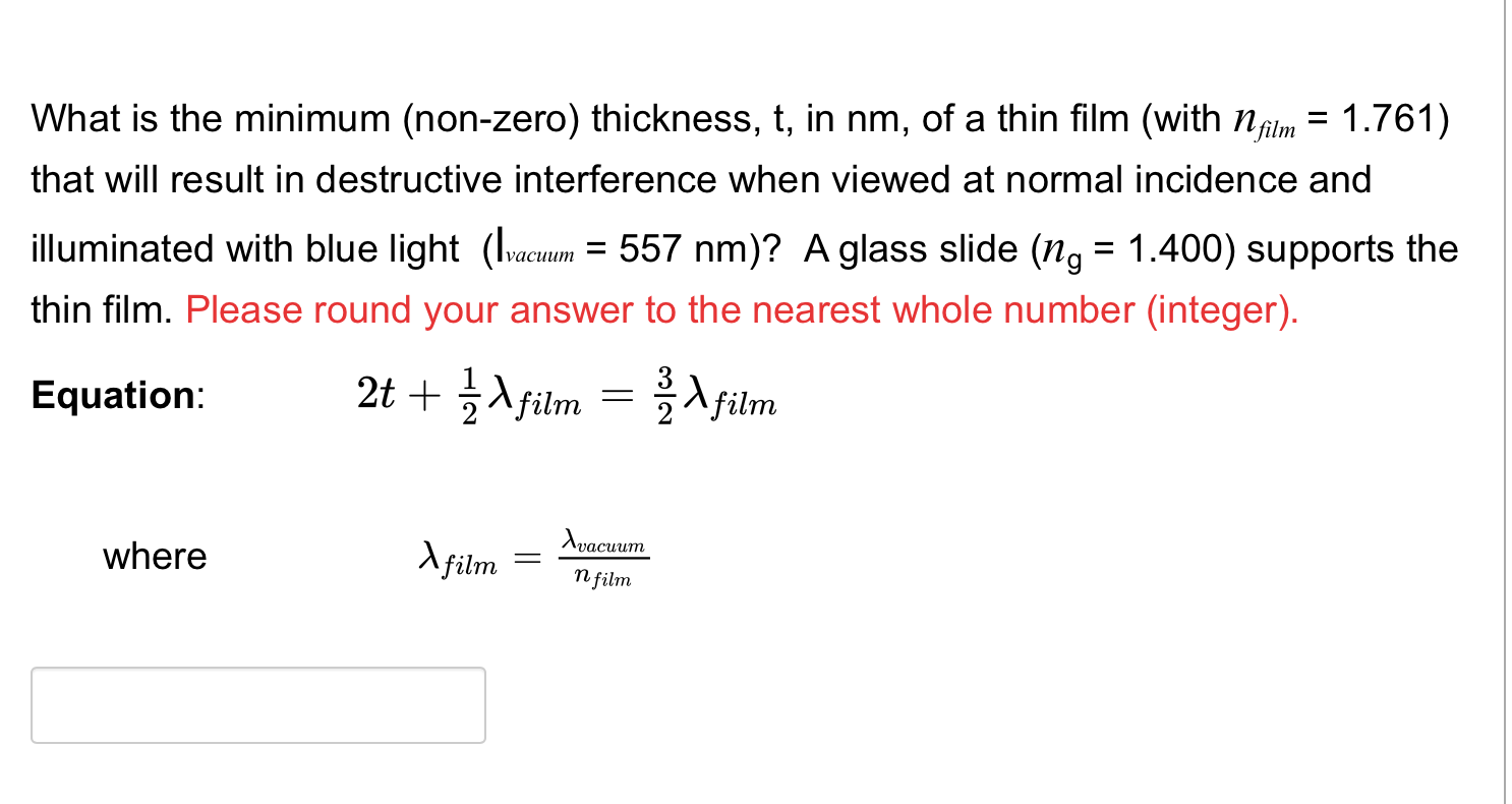 Solved What is the minimum (non-zero) thickness, t, in nm, | Chegg.com