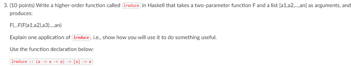 Solved 3. (10 points) Write a higher-order function called | Chegg.com
