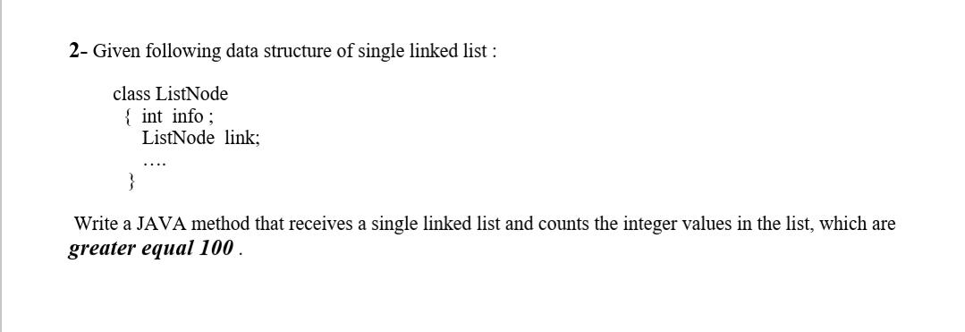 Solved 2- Given following data structure of single linked | Chegg.com