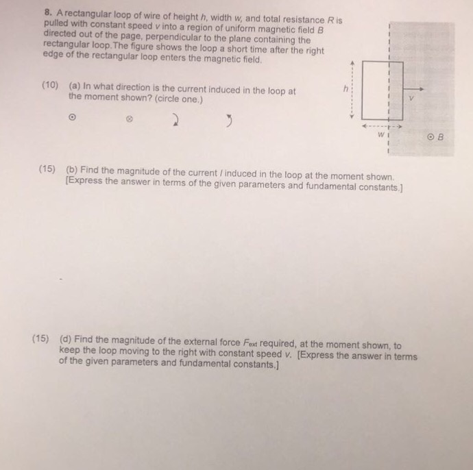 Solved 8. A rectangular loop of wire of height h, width w, | Chegg.com