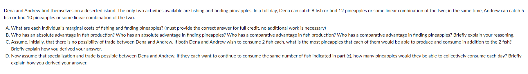 Solved Dena and Andrew find themselves on a deserted island. | Chegg.com