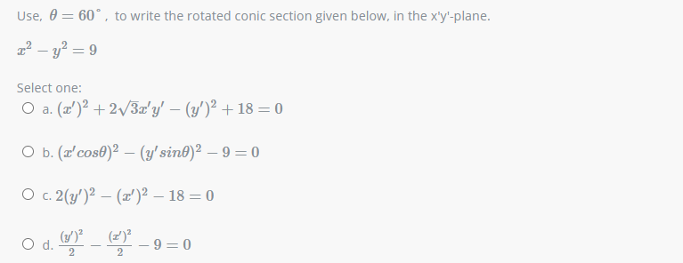 Solved Use, 0 = 60°, to write the rotated conic section | Chegg.com
