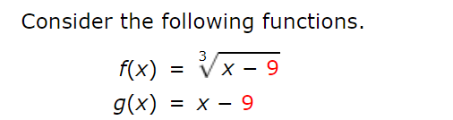 Solved Consider the following functions. f(x) = x-9 g(x) = x | Chegg.com