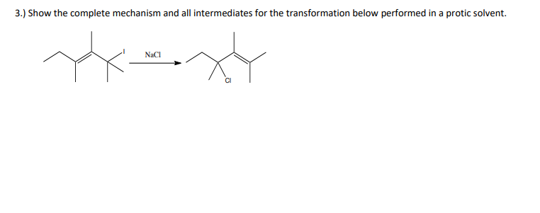 Solved 3.) Show the complete mechanism and all intermediates | Chegg.com