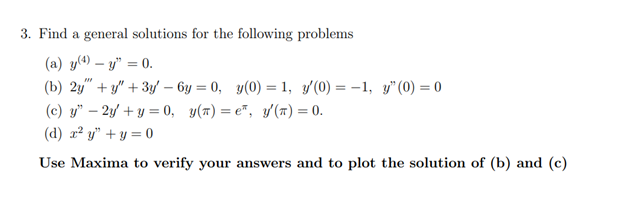 Solved 3. Find a general solutions for the following | Chegg.com