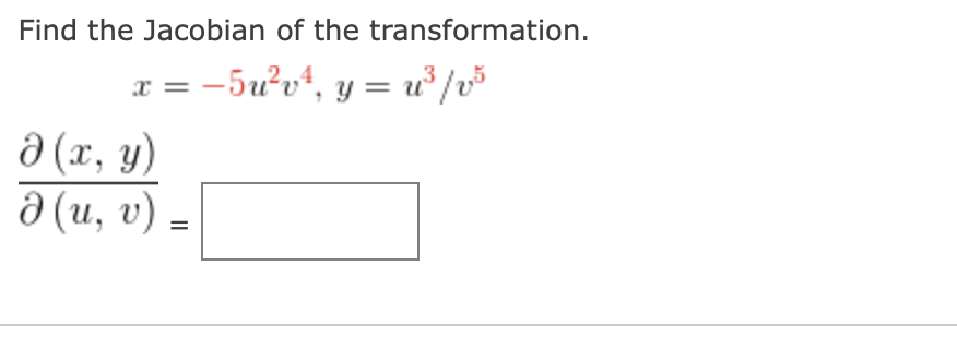 Solved Find the Jacobian of the transformation. | Chegg.com