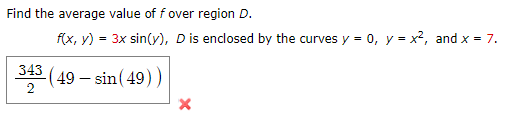 Solved Find the average value of f over region D. F(x, y) = | Chegg.com