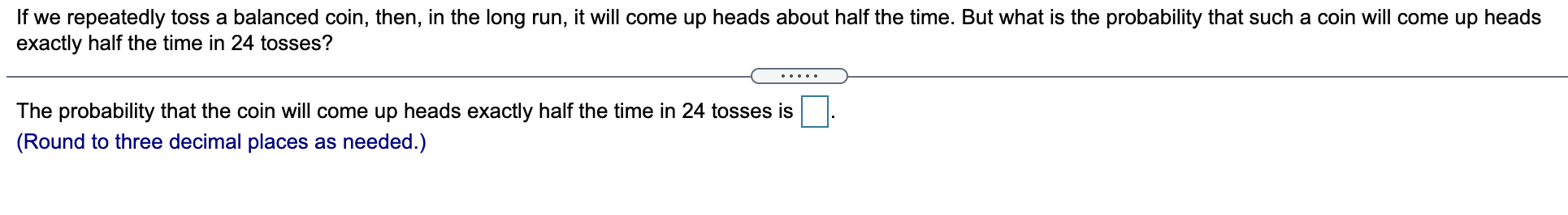 Solved If we repeatedly toss a balanced coin, then, in the | Chegg.com