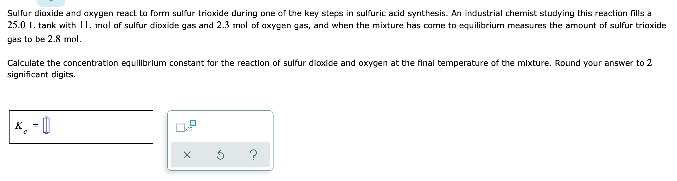 Solved Sulfur dioxide and oxygen react to form sulfur | Chegg.com