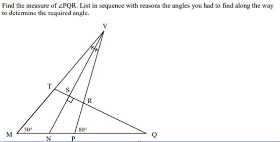 Solved Find the measure of ∠PQR. List in sequence with | Chegg.com
