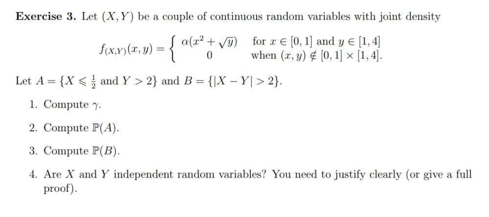 Exercise 3. Let (X,Y) be a couple of continuous | Chegg.com