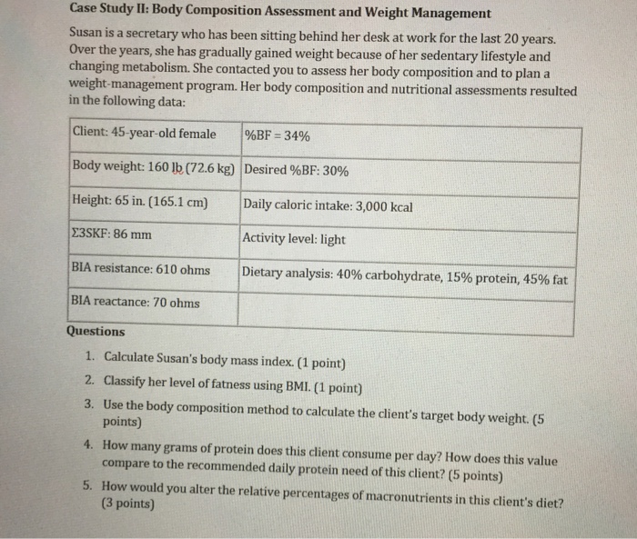 Solved Case Study II: Body Composition Assessment and Weight | Chegg.com