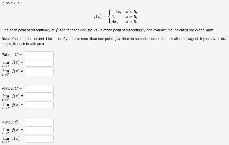 Solved (1 point) Let Find each point of discontinuity of f, | Chegg.com