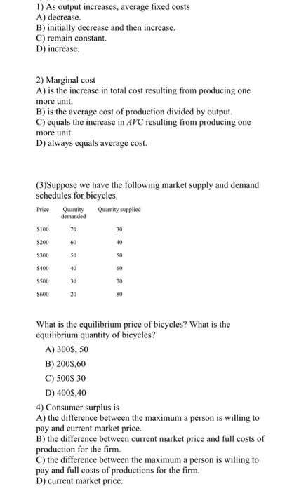 Solved 1) As output increases, average fixed costs A) | Chegg.com