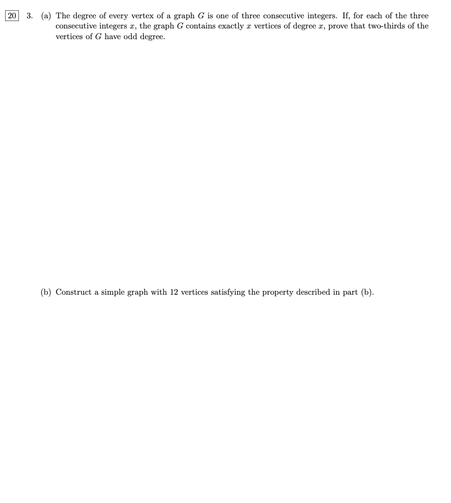 Solved 3. (a) The degree of every vertex of a graph G is one | Chegg.com