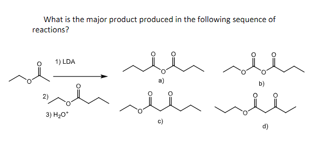 Solved What is the major monoalkylation product? NaOH/H2O b) | Chegg.com