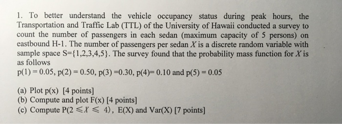 Solved 1. To better understand the vehicle occupancy status | Chegg.com