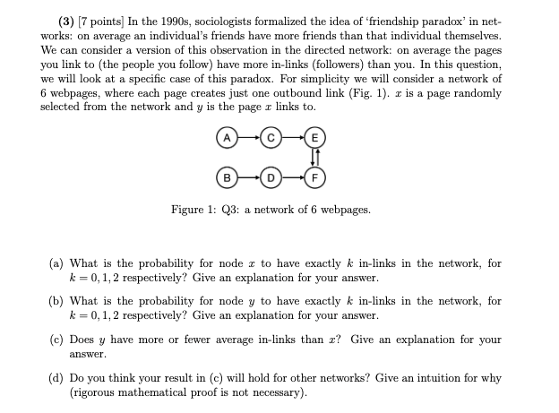 Solved (3) [7 points] In the 1990 s, sociologists formalized | Chegg.com