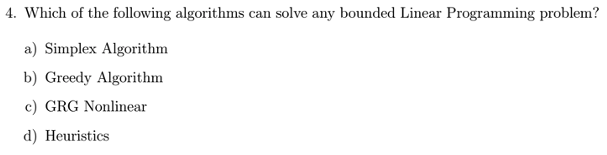 Solved 4. Which of the following algorithms can solve any | Chegg.com