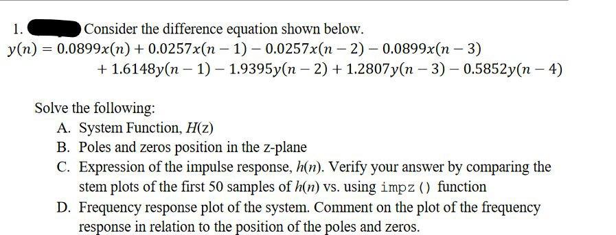 Solved +1.6148y(n−1)−1.9395y(n−2)+1.2807y(n−3)−0.5852y(n−4) | Chegg.com