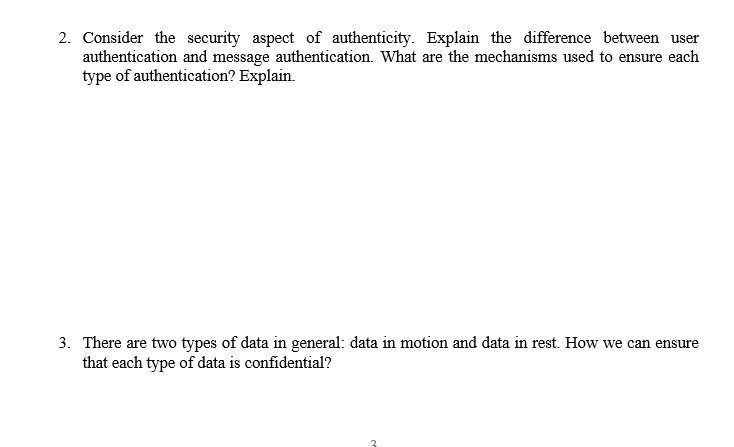 Solved 2. Consider the security aspect of authenticity. | Chegg.com