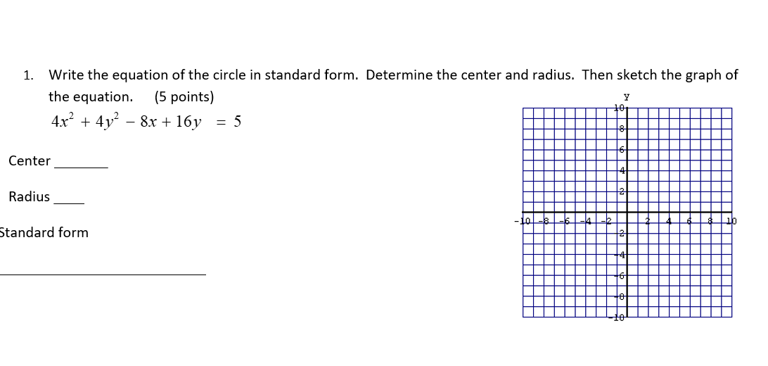 Solved 1. Write the equation of the circle in standard form. | Chegg.com
