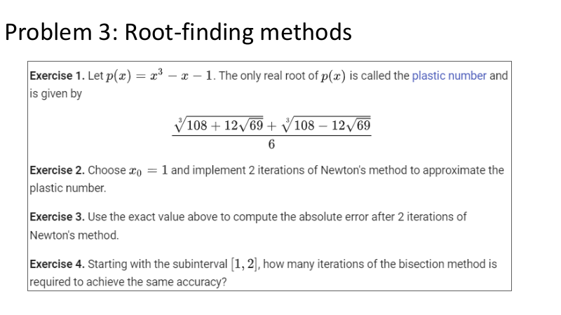Solved Problem 3: Root-finding methods Exercise 1 . Let | Chegg.com