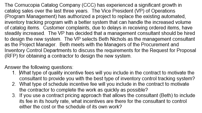 Solved The Cornucopia Catalog Company (CCC) has experienced | Chegg.com
