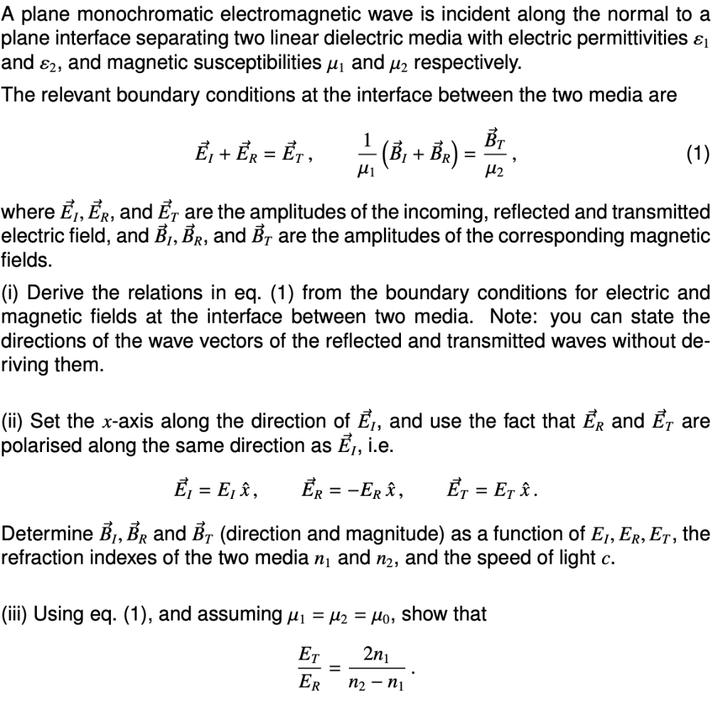 Solved A plane monochromatic electromagnetic wave is | Chegg.com